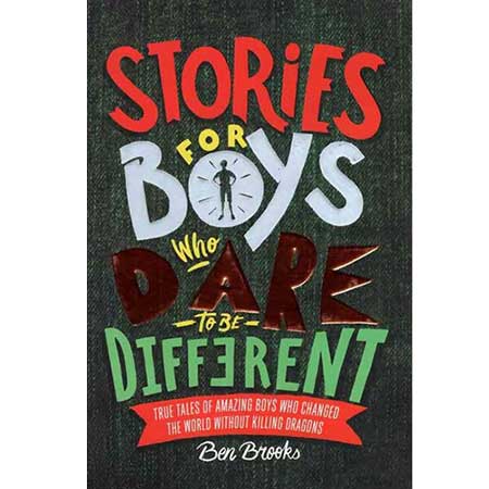 کتاب Stories for Boys Who Dare to be Different | اثر Ben Brooks